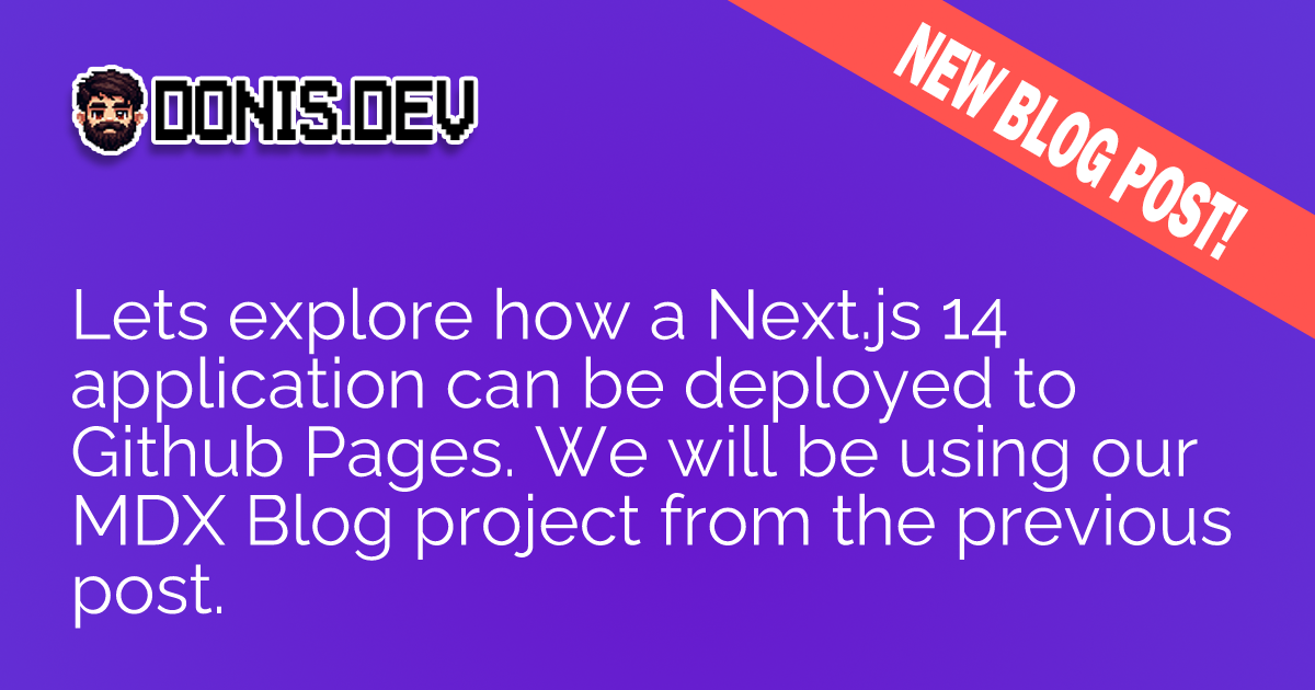 Next.js 14 & Github Pages | Donis.dev